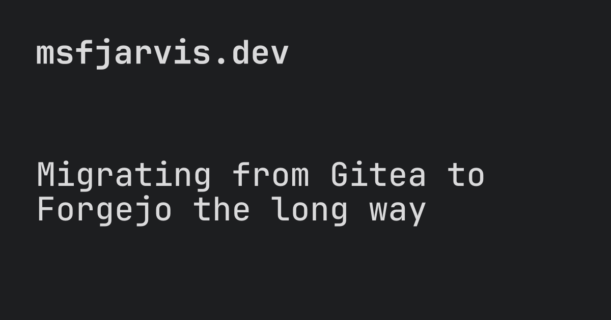 Migrating from Gitea to Forgejo the long way | Harsh Shandilya